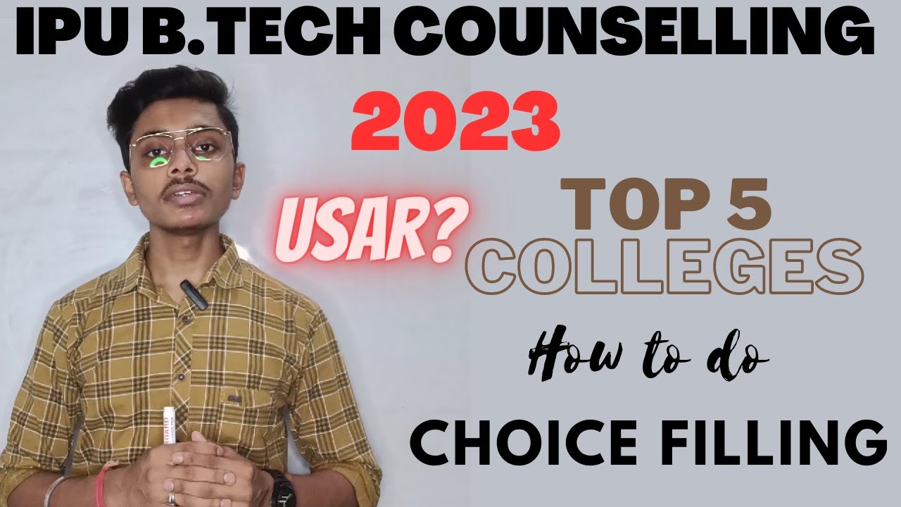From Confusion to Clarity: Mastering IPU B.Tech Choice Filling 2023 || Best Choice Filling Ever ...