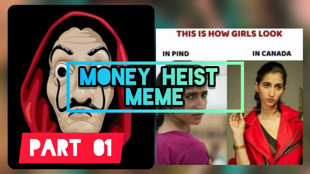 MONEY HEIST MEMES | Only Money heist fans will understand image daily ...