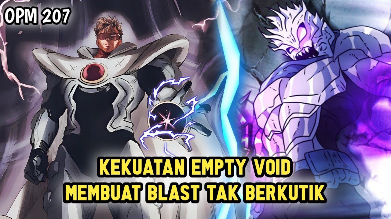 COMEBACK! BLAST TERLALU MEREMEHKAN EMPTY VOID | MANGA OPM 207 - YouTube