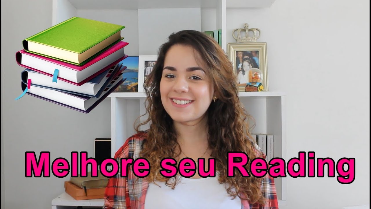 5 DICAS PARA MELHORAR O READING EM INGLÊS - YouTube