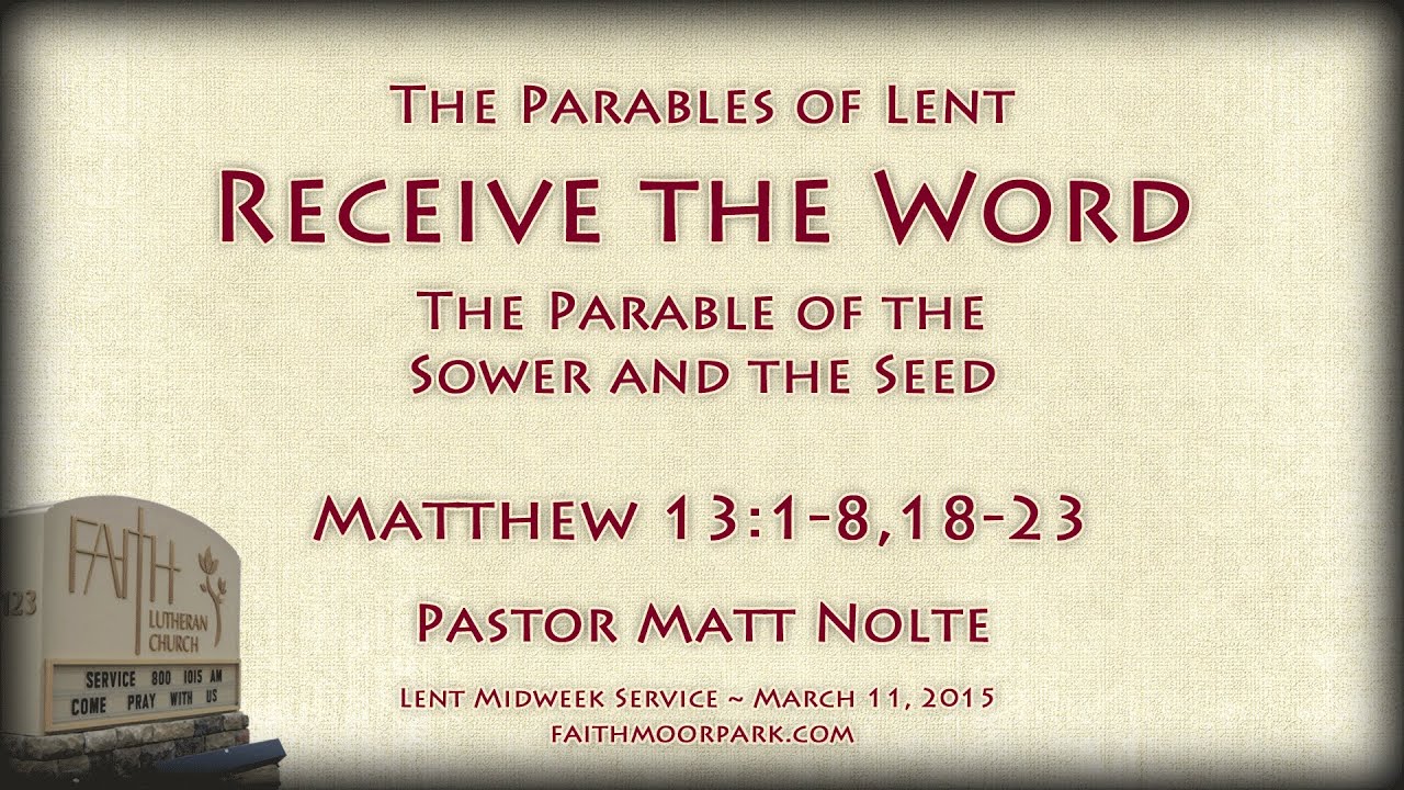 The Parable of the Sower and the Seed ~ Matthew 13:1-8,18-23 - YouTube