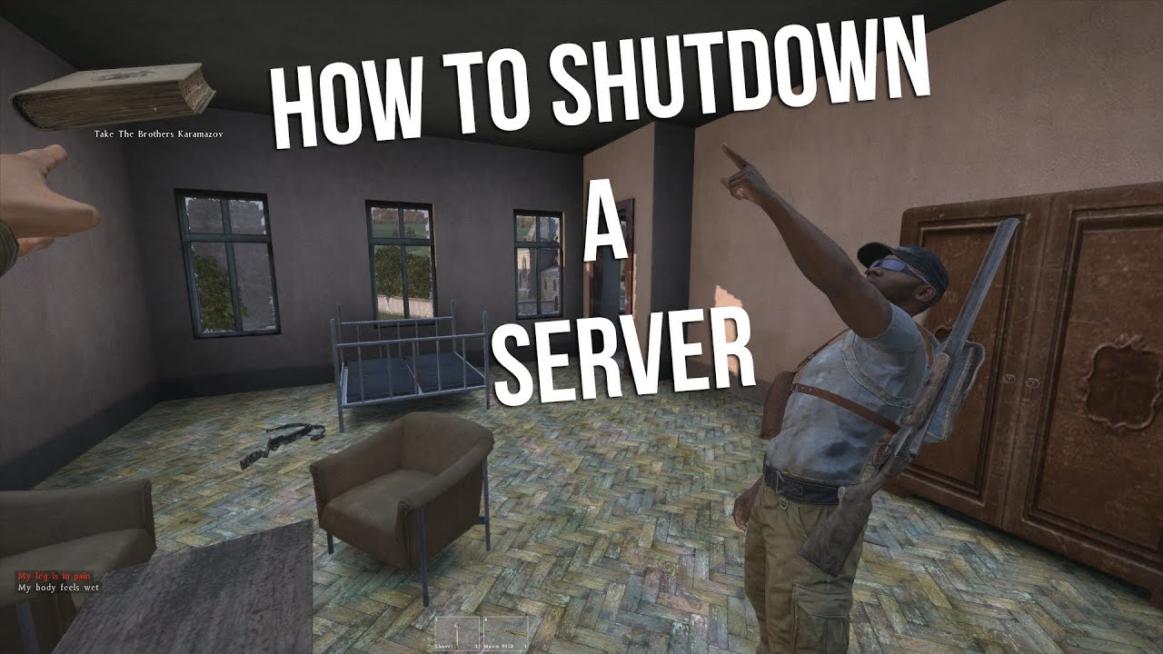 DayZ - How to shutdown a server - YouTube