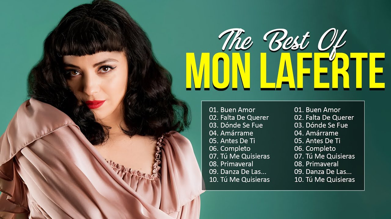 The Best Latin Songs Playlist of Mon Laferte ~ Greatest Hits Of Full ...