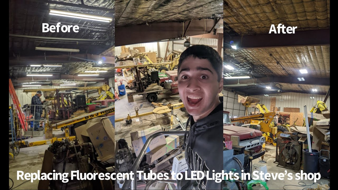 Replacing Fluorescent Tubes to LED Lights in Steve’s Shop [4-8-22 ...