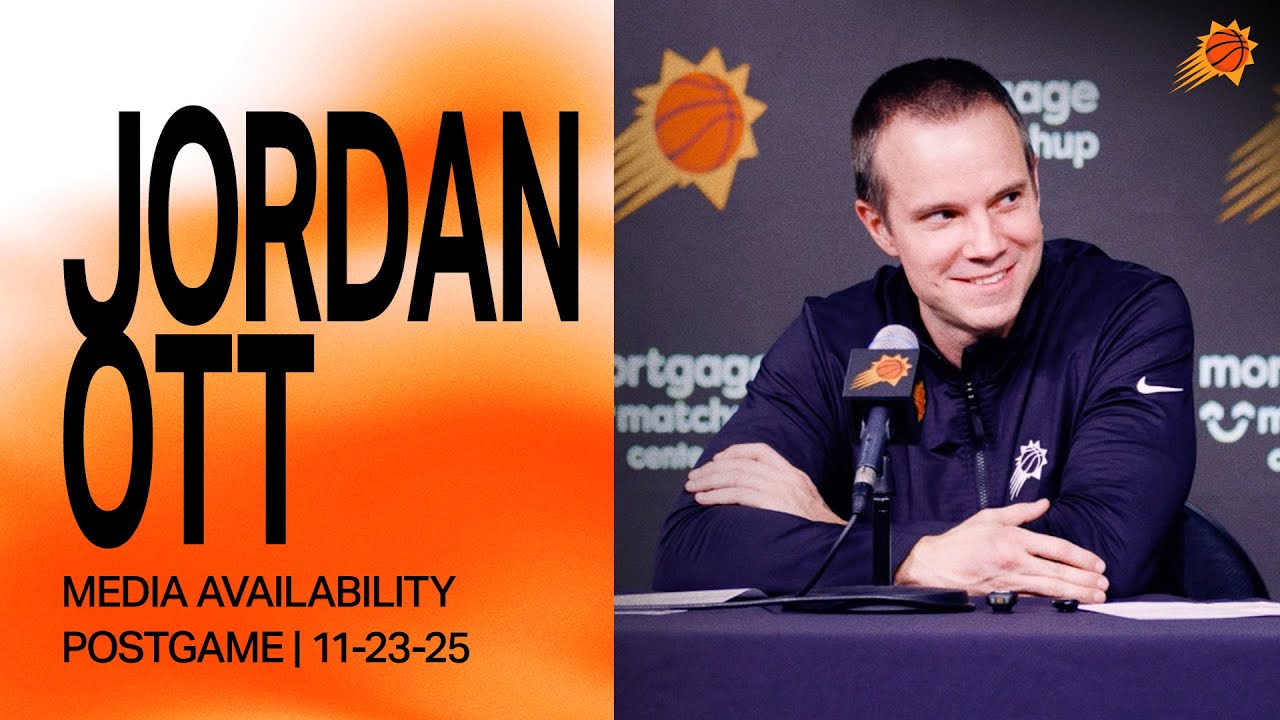 Head Coach Jordan Ott Postgame Media Availability | Phoenix Suns | 11-23-25 - YouTube