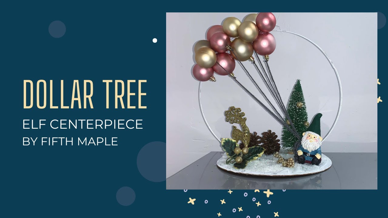 DOLLAR TREE CHRISTMAS ELF IN THE SNOW CENTERPIECE - YouTube