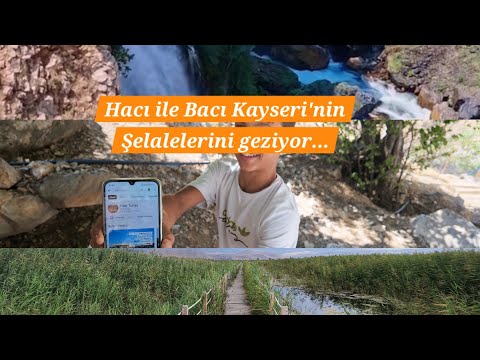 Hacı ile Bacı Kayseri'nin Şelalelerini geziyor...#Kapuzbaşı Şelalesi #Göksu Şelalesi #Sultan Sazlığı