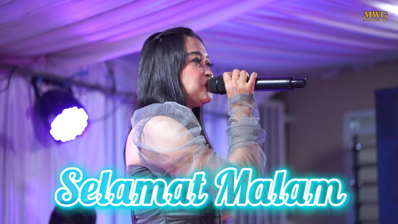 SELAMAT MALAM Lina Rahma MWG - YouTube