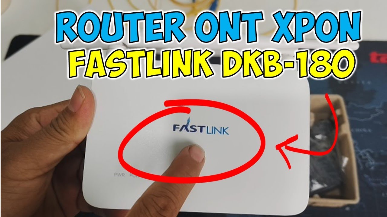 Router XPON ONU Fastlink DKB 180 - YouTube