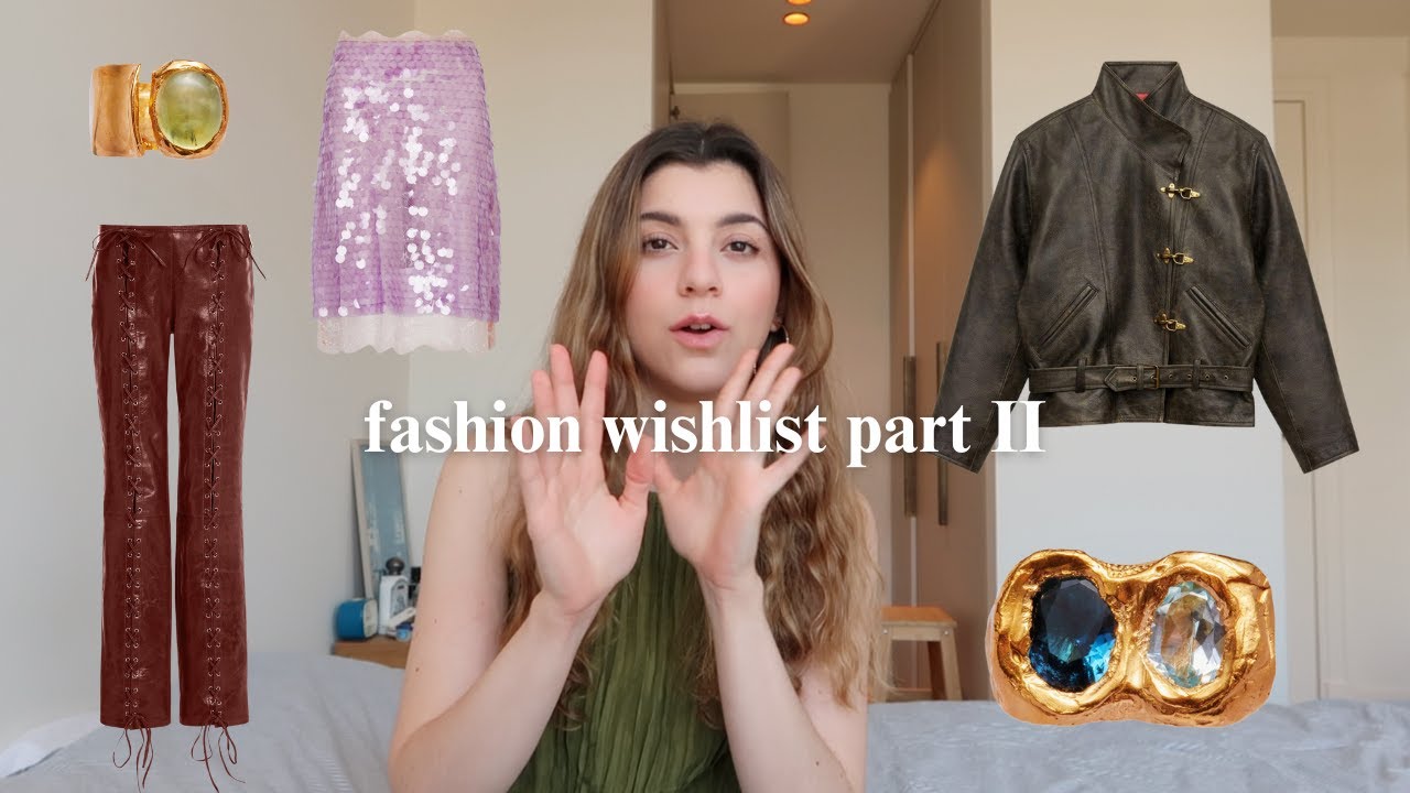 my ultimate fashion wishlist part 2 | clothes, outerwear, jewelry - YouTube