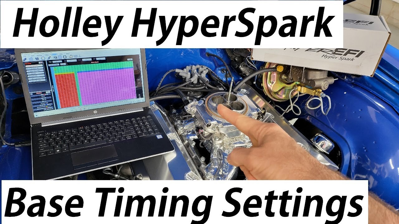 Holley HyperSpark Base Timing Settings - YouTube