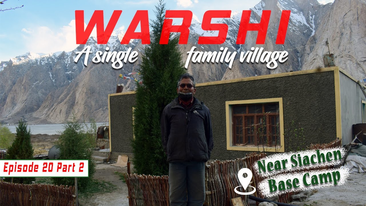 Yarma Gompa to Warshi Village | Last Village of India near Siachen base ...