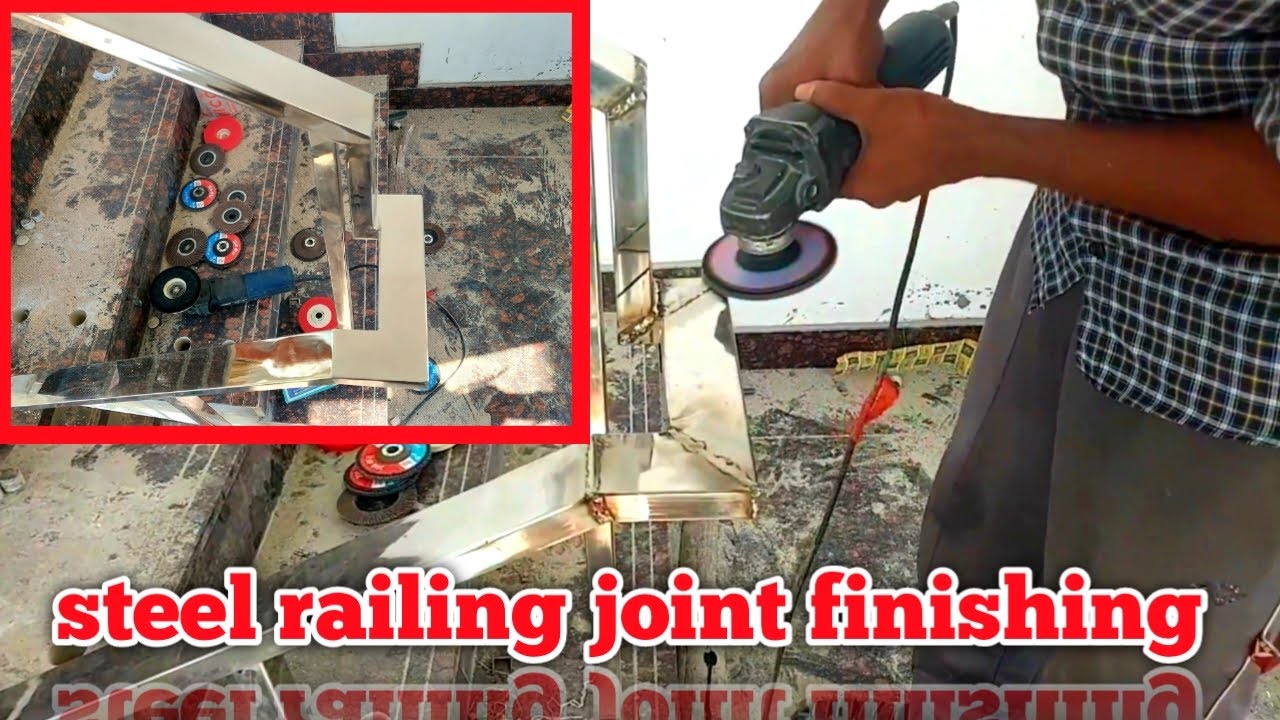 how to steel railing joint finishing || stainless steel || stainless ...