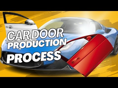 Car Door Production Process - YouTube