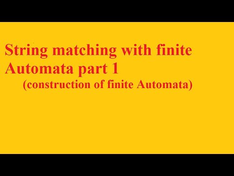 String matching with finite Automata part 1(construction of finite ...