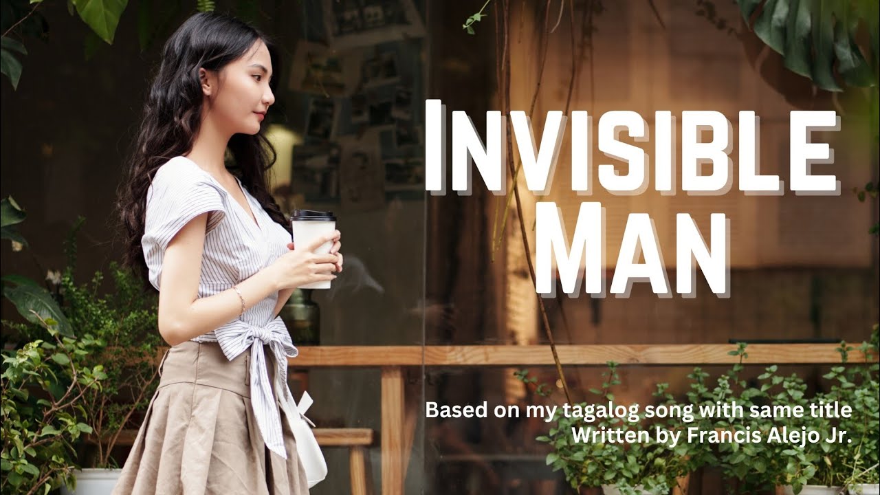 Invisible Man - New Original Love Song 2025 - YouTube