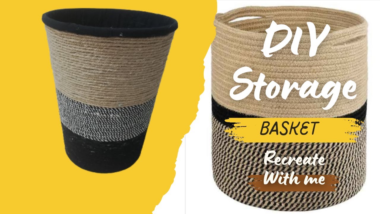 CREATE Your Own STORAGE BASKET at Home! DIY Storage Basket - YouTube