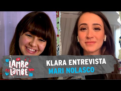 Estreia! Klara Castanho entrevista Mari Nolasco | Lambe Lambe