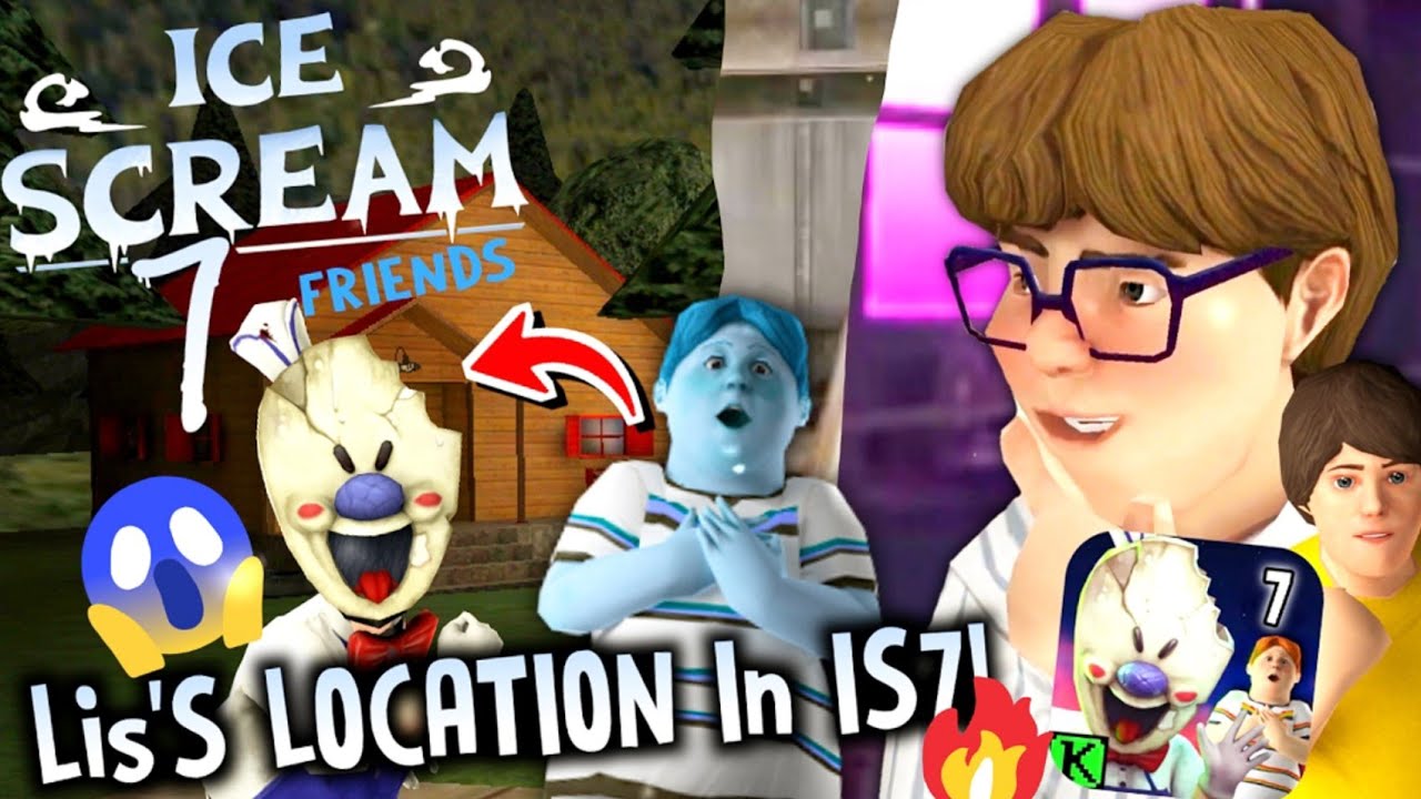 WHERE IS LIS? in Ice Scream 7 FRIENDS: Lis | Lis's Location In Ice ...