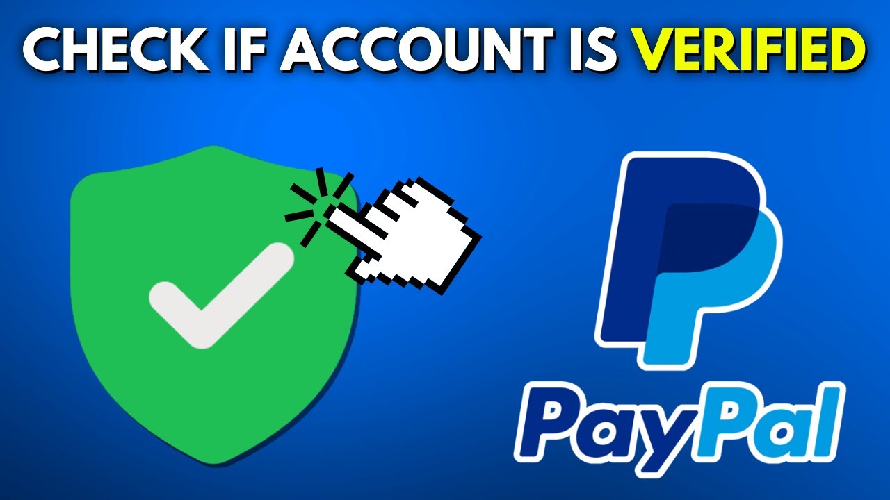 How To Check If Your PayPal Account Is Verified - 2026 - YouTube