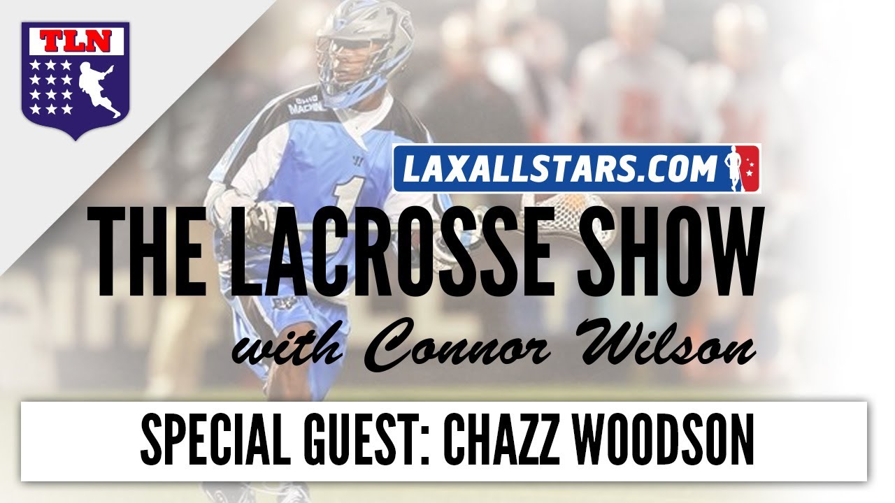 Chazz Woodson | The Lacrosse Show | Ep 3 Oct 17 2013 - YouTube