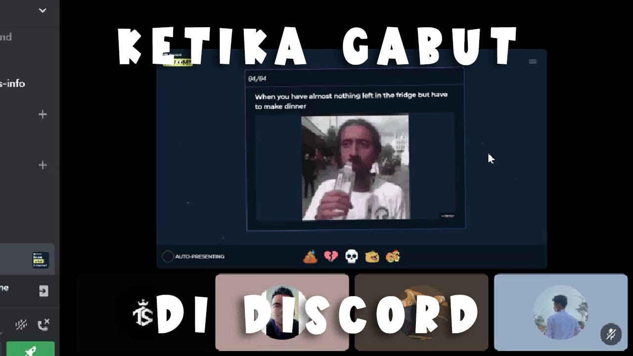 KNOW WHAT I MEME - KETIKA GABUT DI DISCORD - YouTube