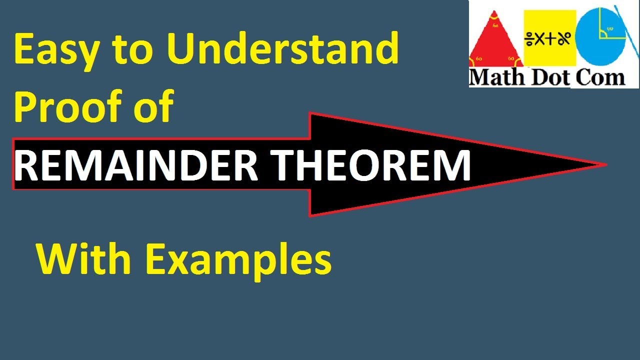Proof of Polynomial Remainder Theorem | Math Dot Com - YouTube