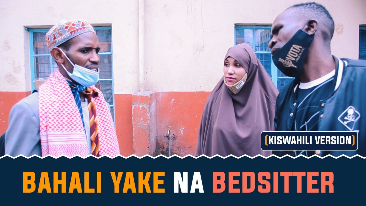 Bahaliyake Tv : Bahali yake ameamua hatoki Nairobi atafuta nyumba ya ...