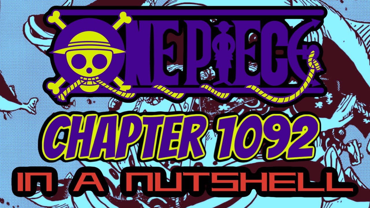 One Piece Chapter 1092 in a Nutshell - YouTube