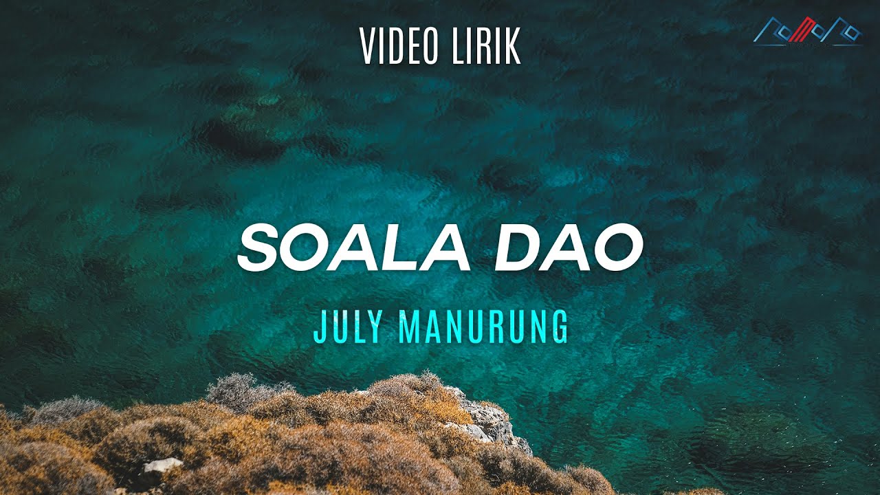 July Manurung - So Ala Dao (video Lirik) - YouTube