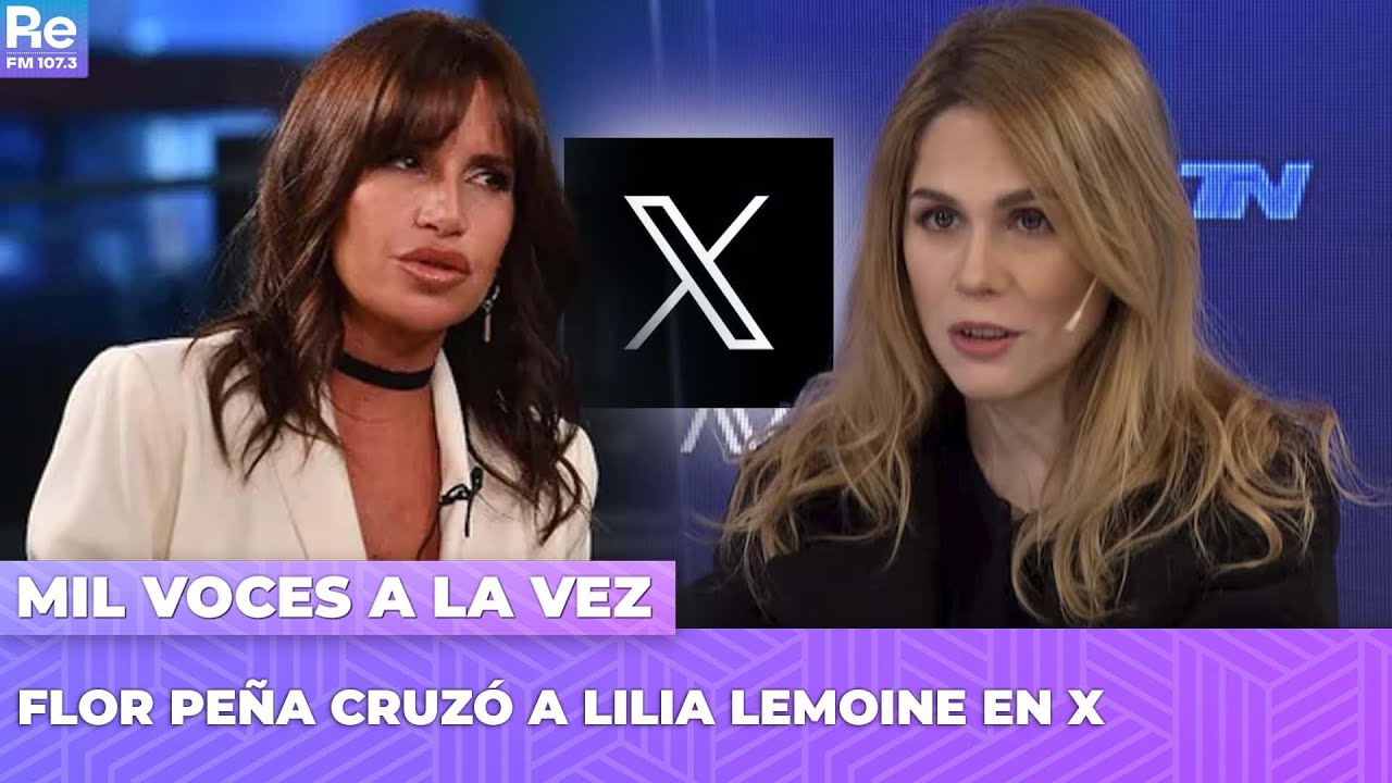 Flor Peña cruzó a Lilia Lemoine en X | Mil Voces con Lautaro Maislin ...