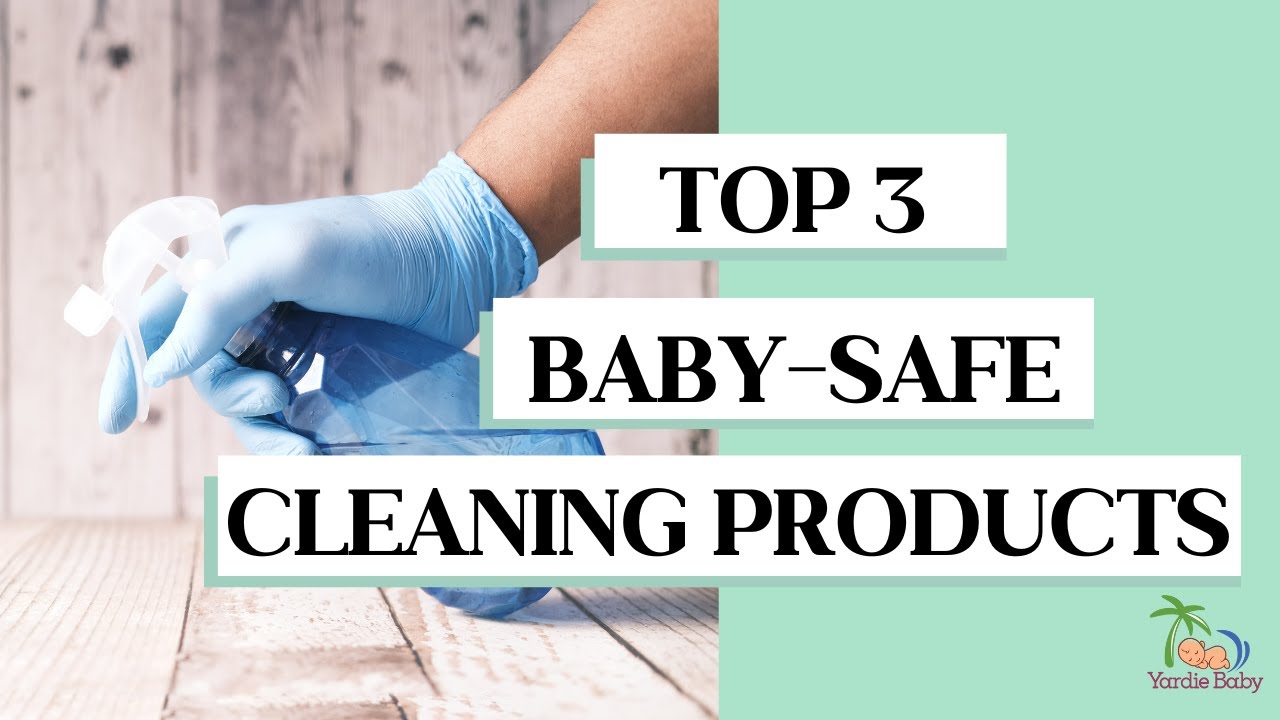 👶🧼 MUST-HAVE BABY-SAFE CLEANING PRODUCTS! 🧼👶: Keep Home Clean with ...