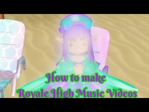 How I make Royale High Music Videos - YouTube