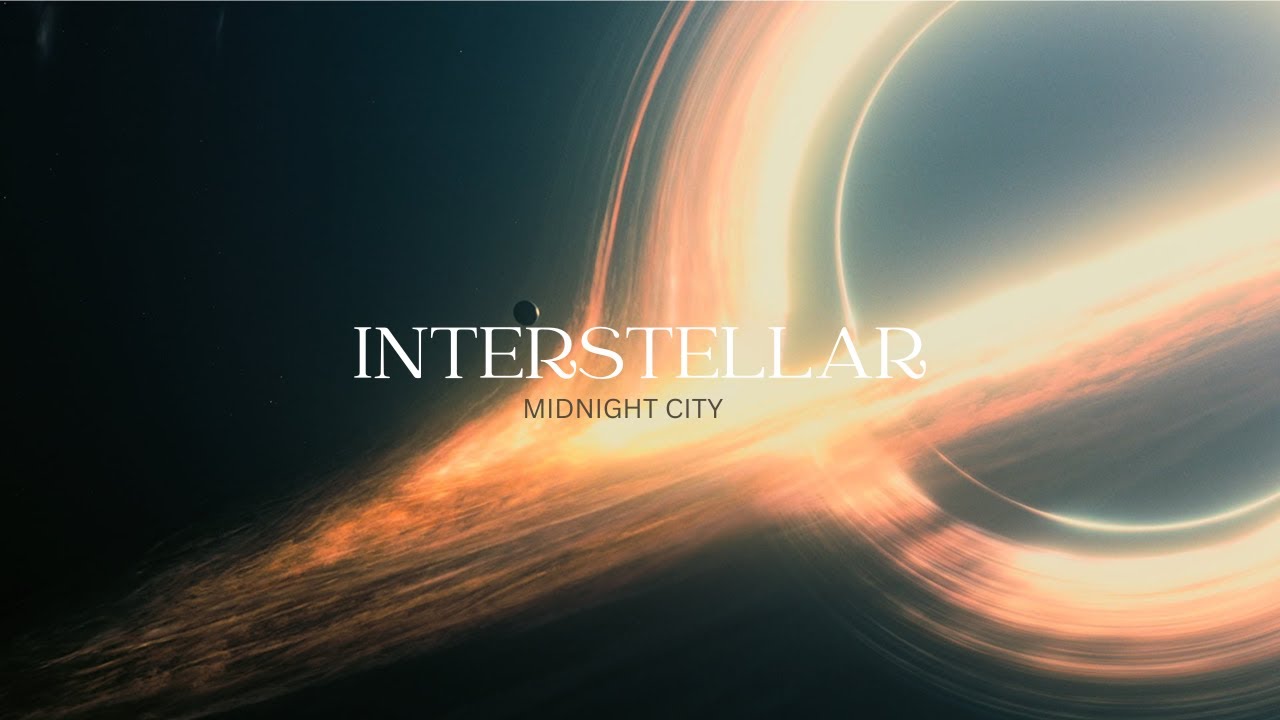 INTERSTELLAR [EDIT] (Midnight CIty) - YouTube
