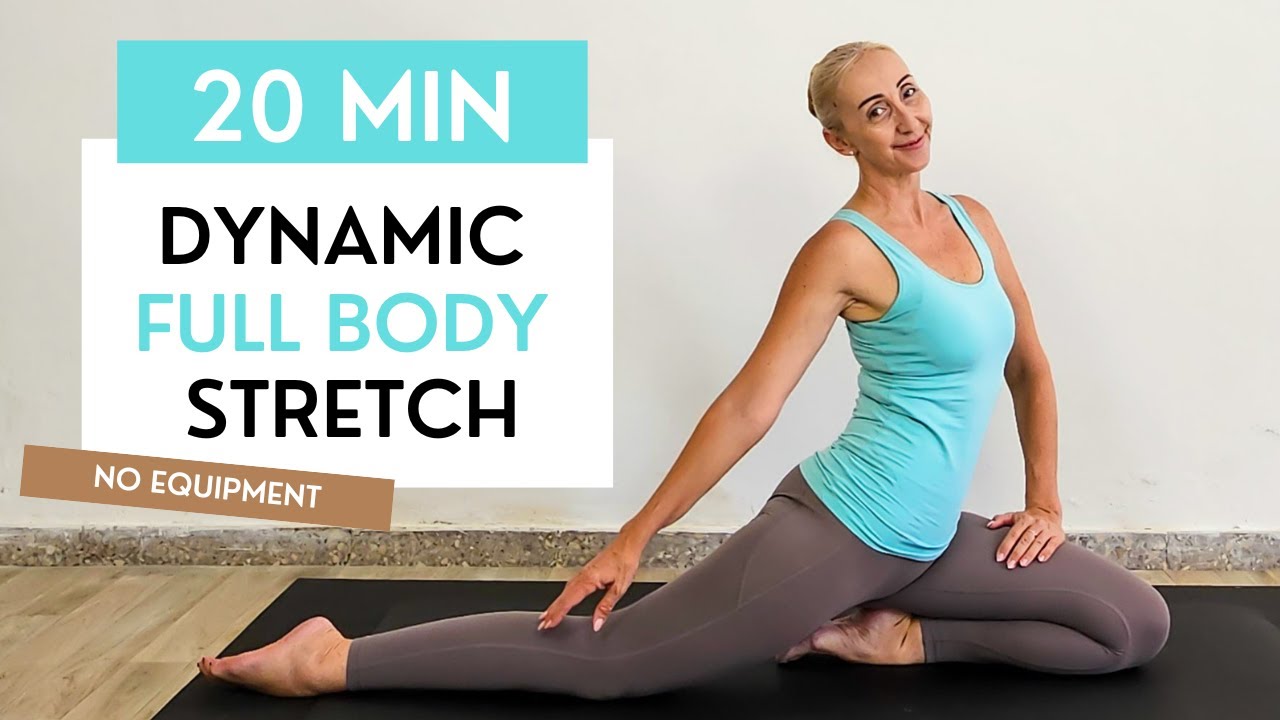 20-Minute Dynamic Full Body Stretch: Energize & Boost Flexibility 💪🔄 ...