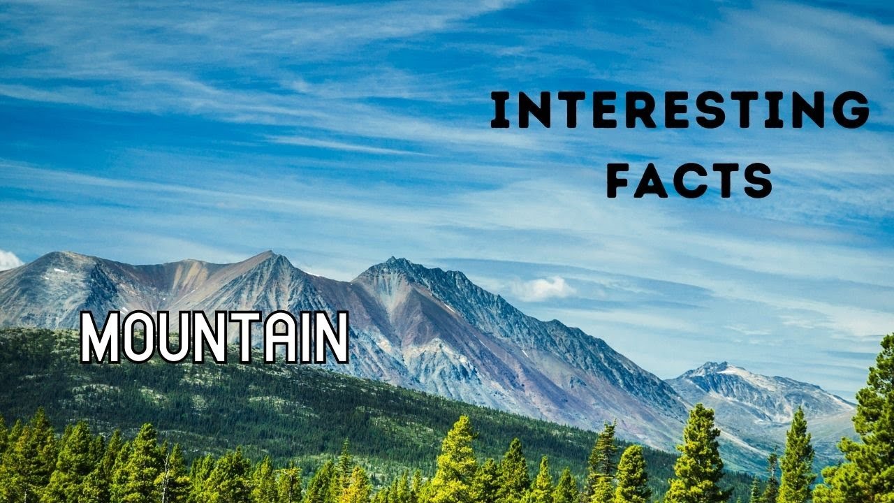 MOUNTAIN | Interesting Facts |1 Minute Facts Around the world |1 Min ...