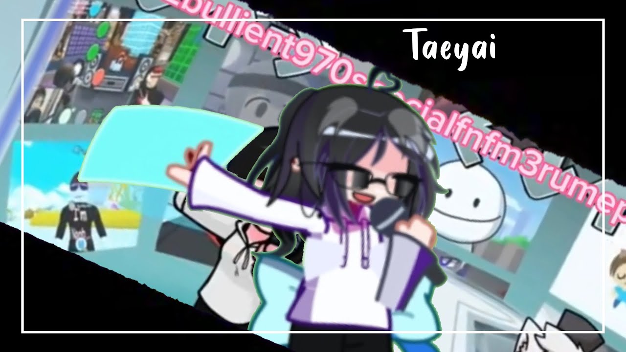 #ebullient970specialfnfm3rumep °•Taeyai•° °•Part 9!•° 1/5 - YouTube