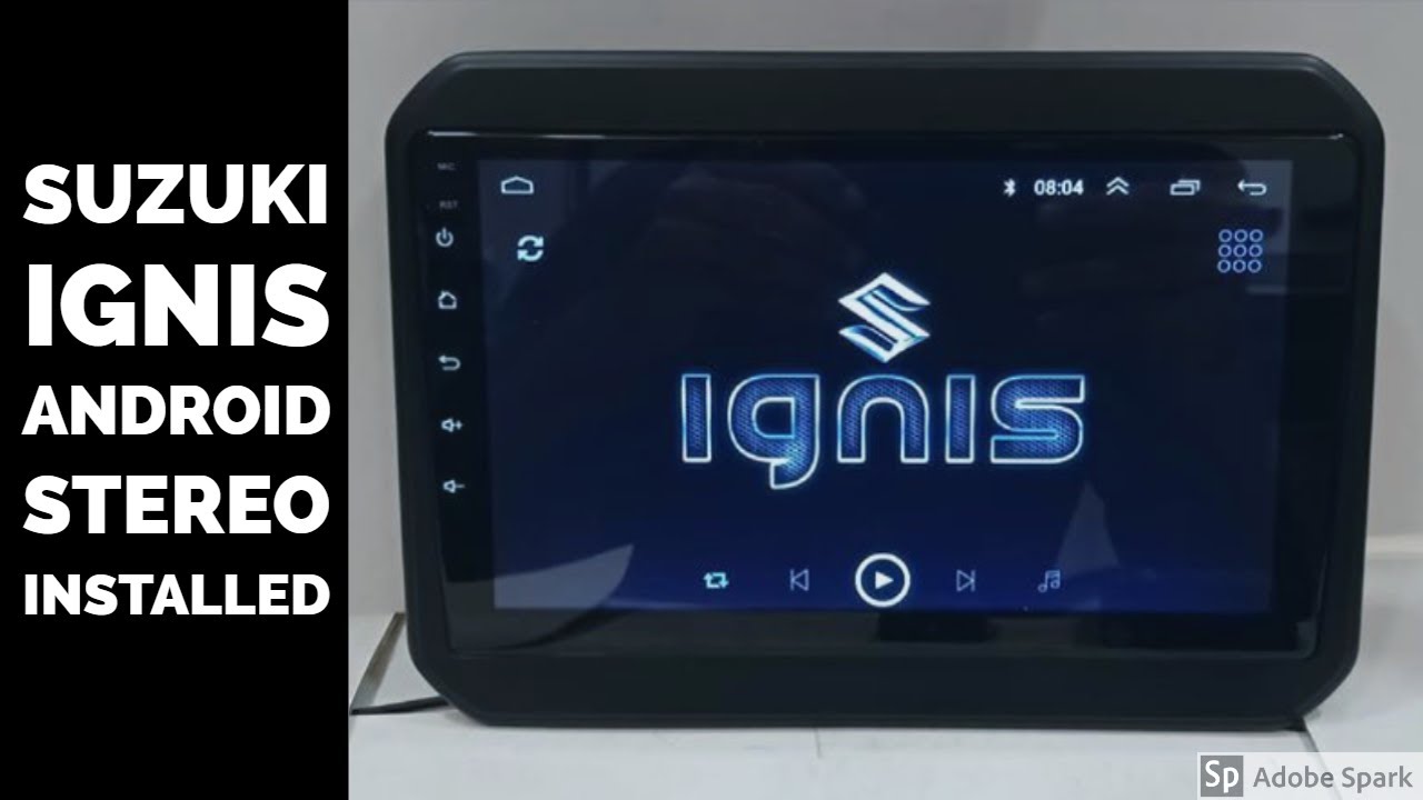 Suzuki Ignis android player After installation | Suzuki ignis | Android ...