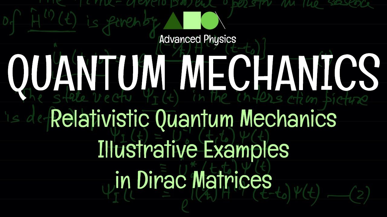 Quantum Mechanics Relativistic Quantum Mechanics Illustrative quantum-mechanics-relativistic-quantum-mechanics-illustrative
