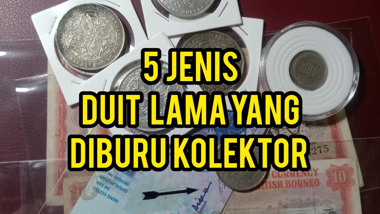 5 jenis duit lama yang diburu para kolektor - YouTube