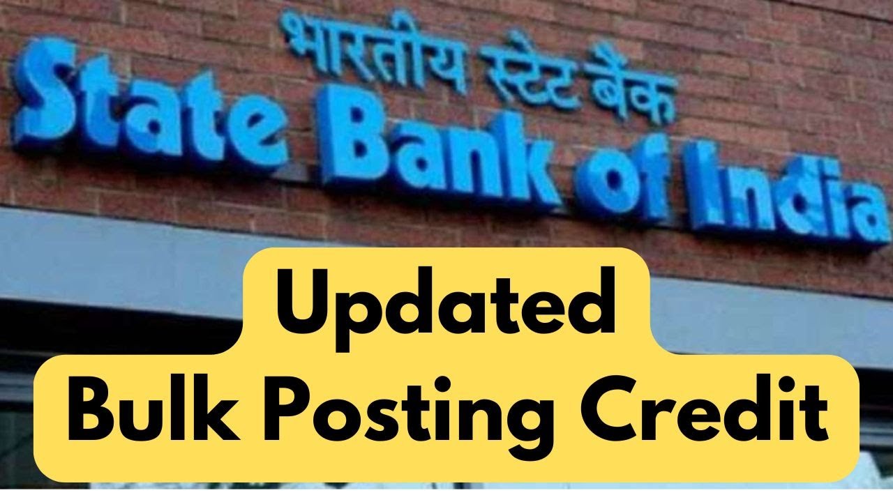 what is SBI bulk posting credit_hindi_Part-3 | Bulk posting Credit ...