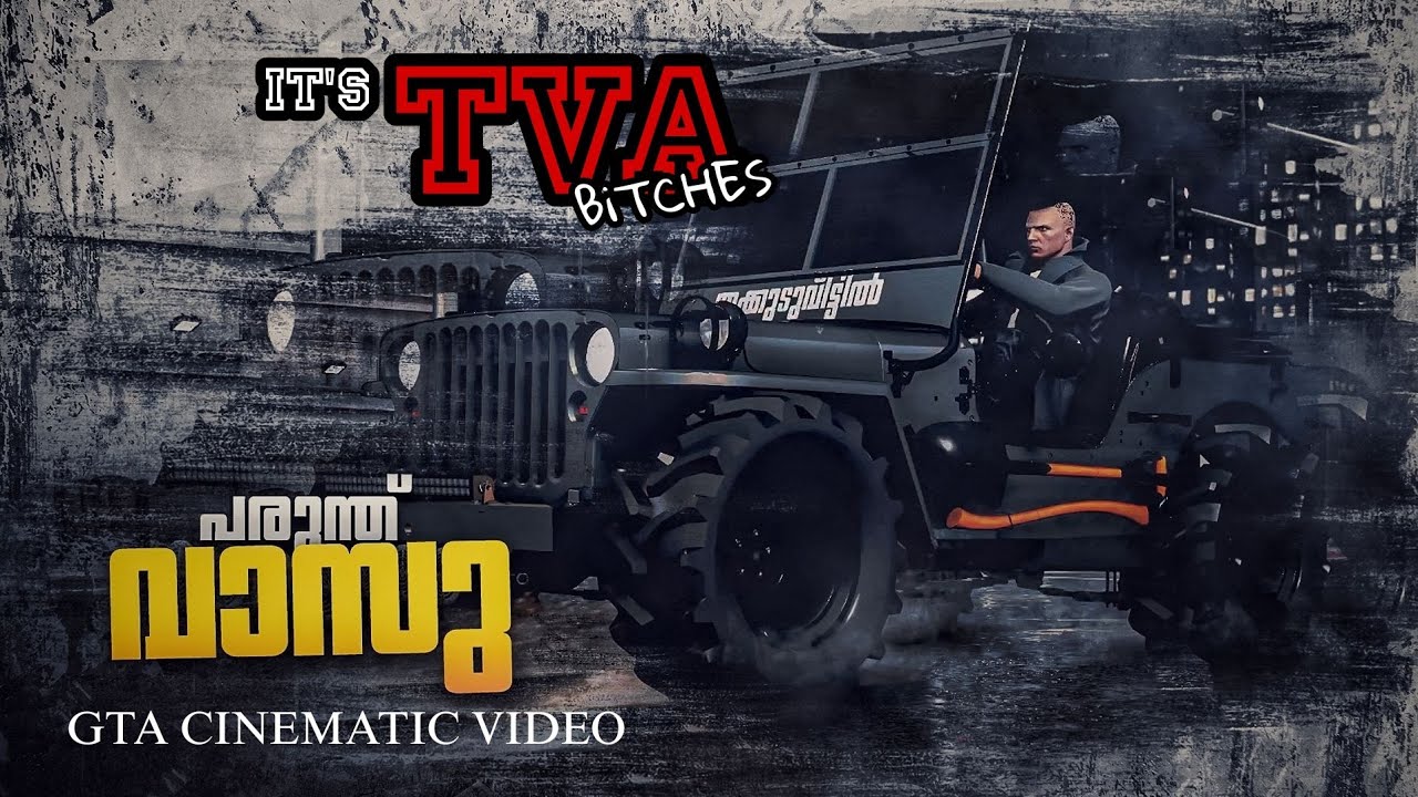 Parunth Vasu " ITS TVA BIT*CHES " GTA 5 Cinematic Video | ft. Eagle ...