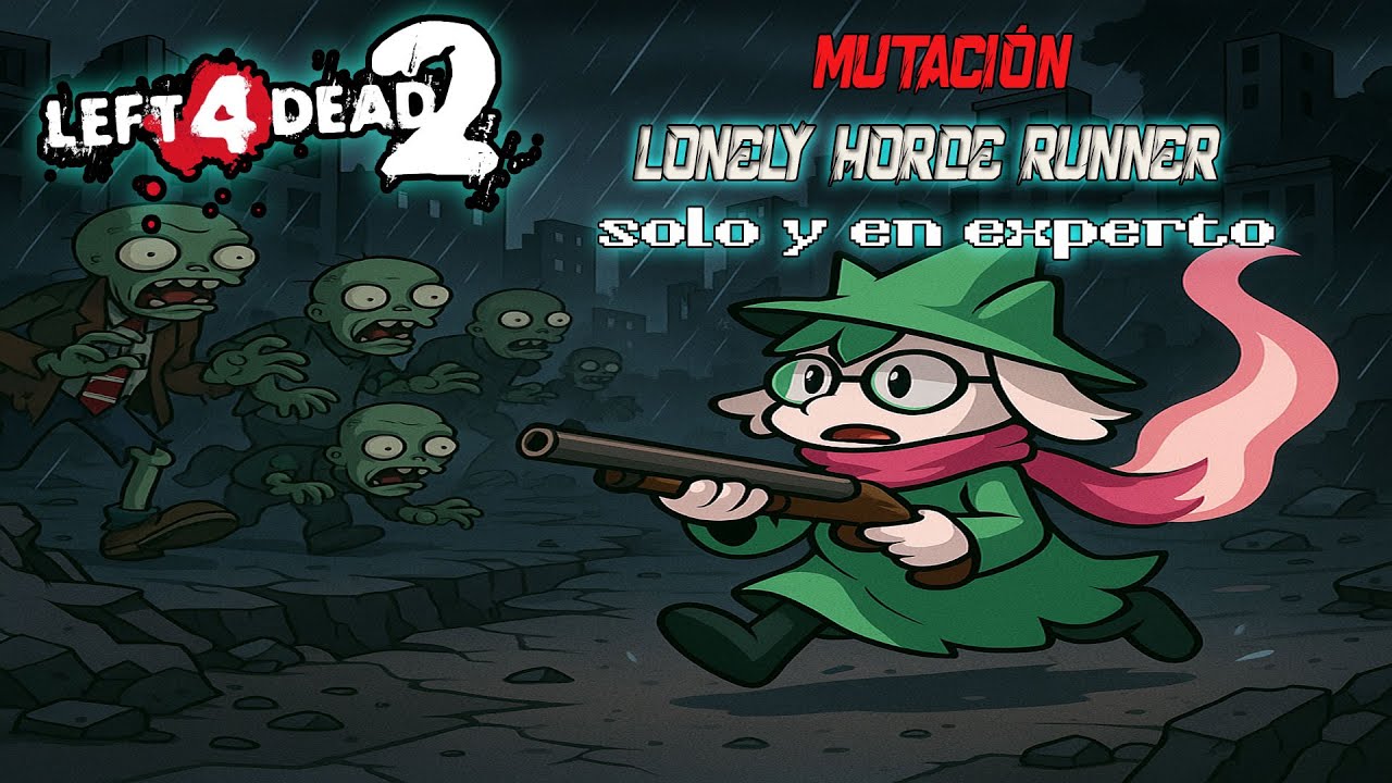 "Lonely Horde Runner" verdadera apocalisis zombie solo y en experto ...