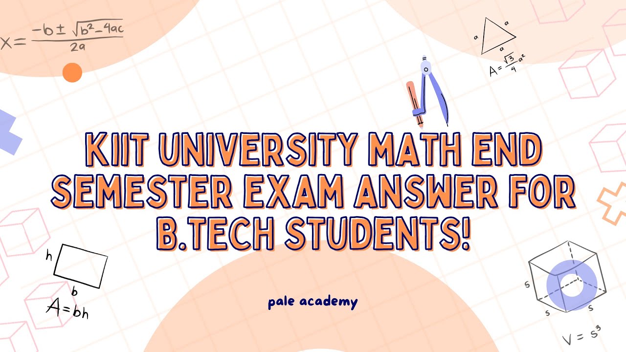 KIIT UNIVERSITY 1st year End Semester Math Question paper Answer sheet ...