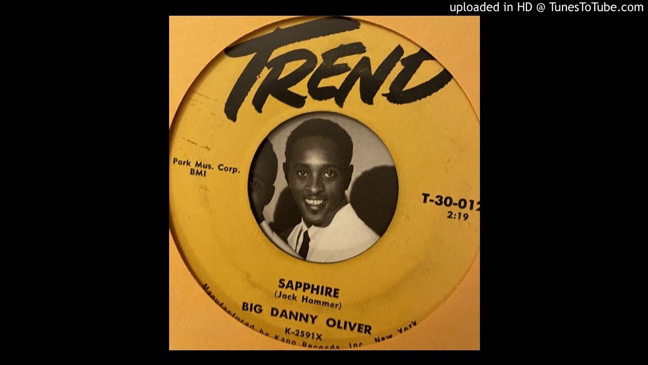 Big Danny Oliver - Sapphire (Trend) 1958 - YouTube