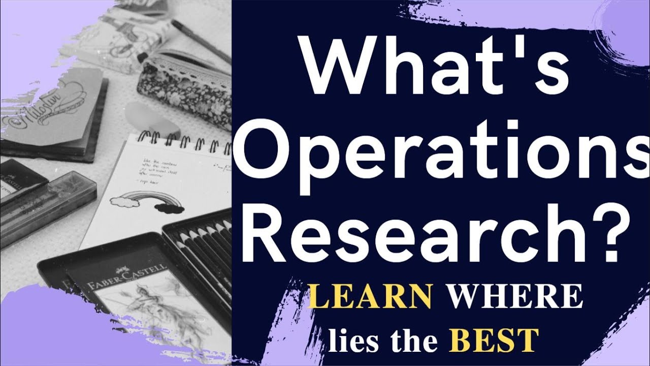 What is operations research and where is it used?? - YouTube