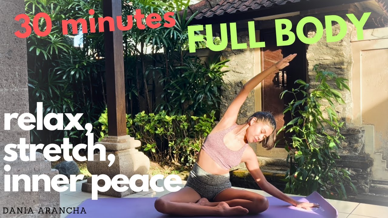 30 MIN FULL BODY WORKOUT FOR BEGINNERS - RELAXING/STRETCHING/INNER ...
