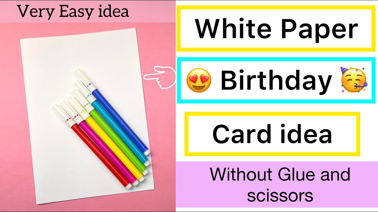 White Paper Birthday Card idea | Easy Birthday card making | Birthday ...