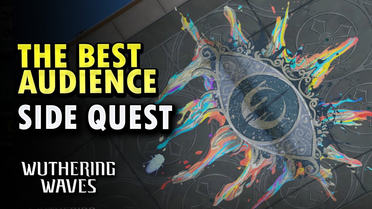 The Best Audience Side Quest l Wuthering Waves 2.0 - YouTube