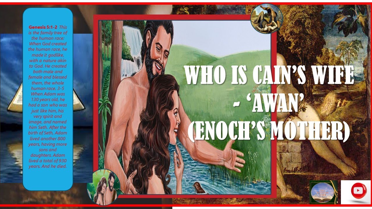 HOW DID CAIN GET A WIFE,AWAN|ADAMIC GENERATION|GENESIS #bible #biblestories #creation - YouTube